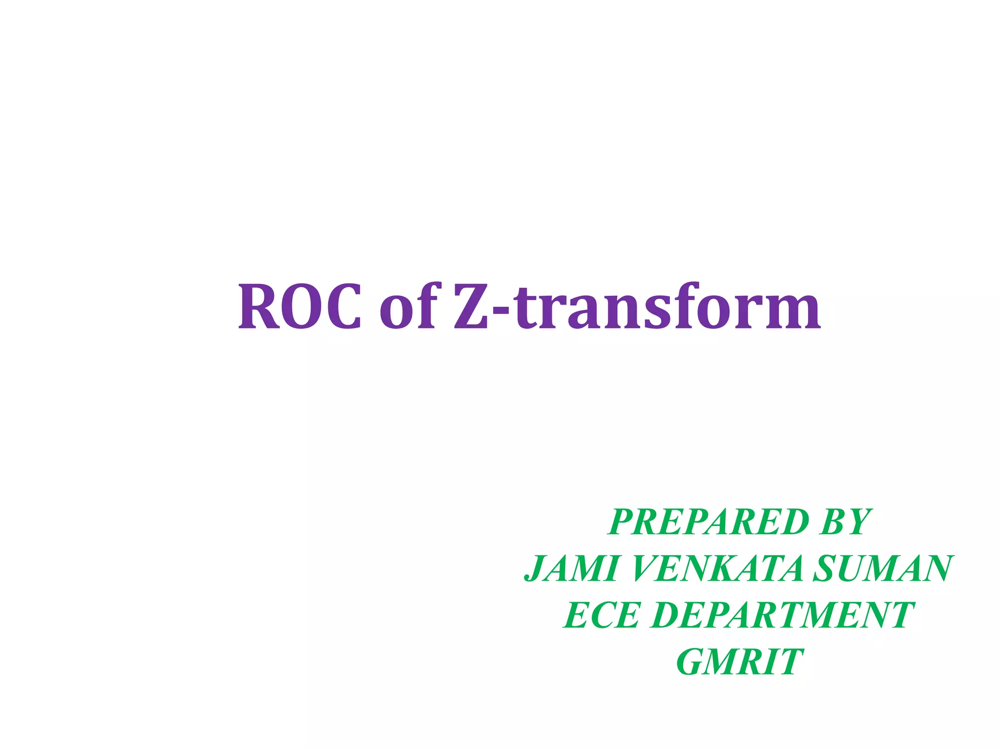 Region of Convergence (ROC) in the z-plane | PPTX