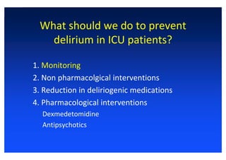 Delirium in ICU Characteristic, Diagnosis and Prevention | PDF