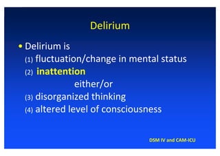 Delirium in ICU Characteristic, Diagnosis and Prevention | PDF