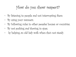 Rochelle's respect powerpoint | PPT