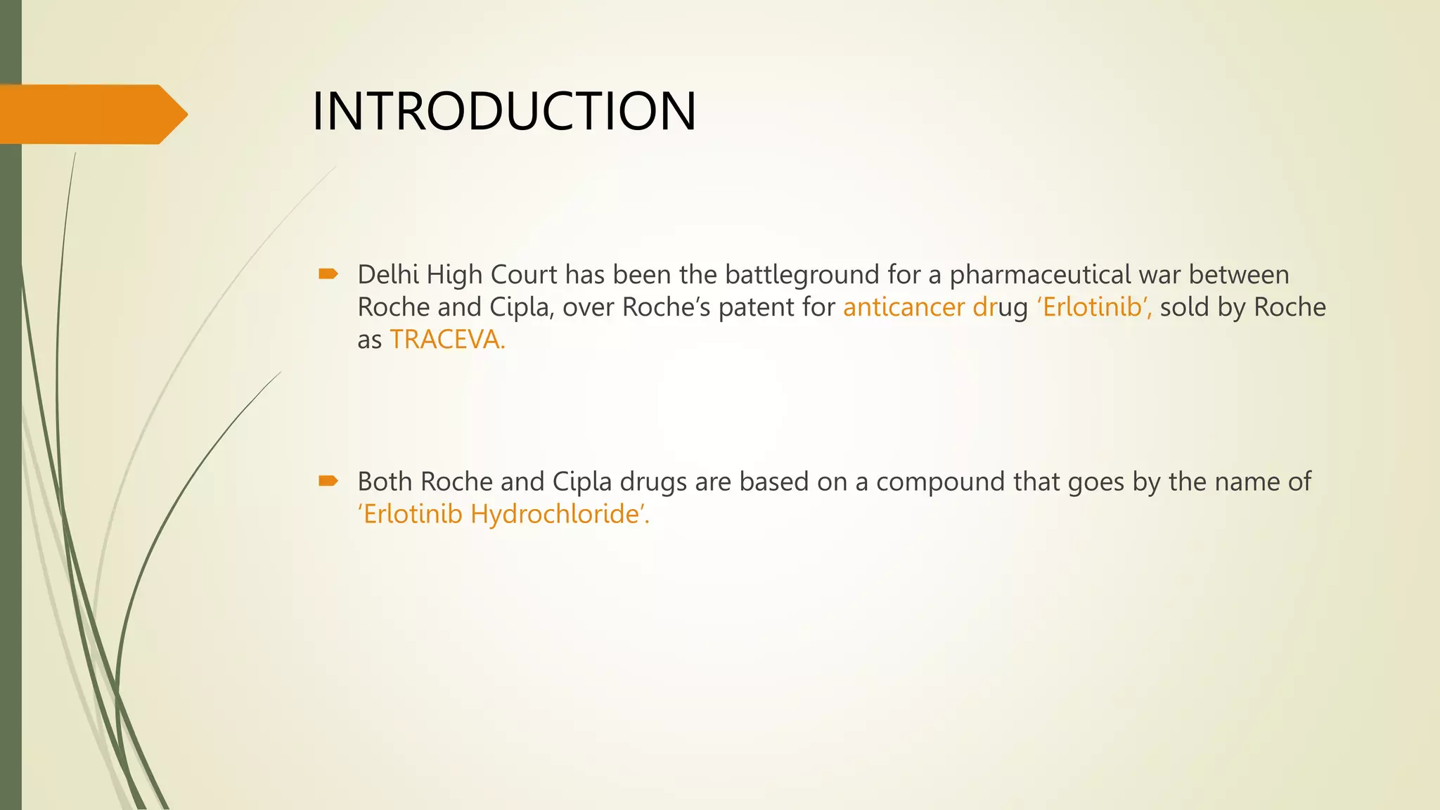 Roche vs Cipla Dispute over Traceva (Erlotinib).pptx