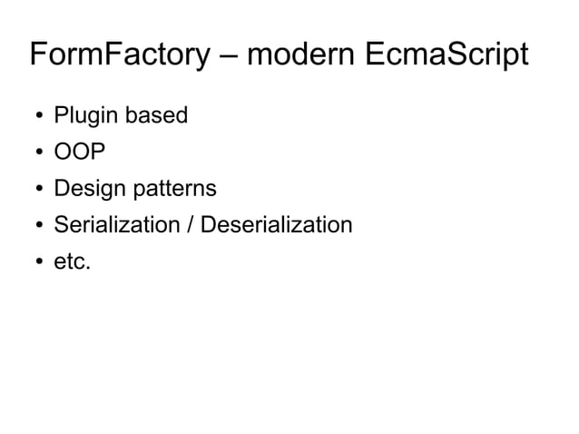 FormFactory - Building Interactive Web Applications | PPT