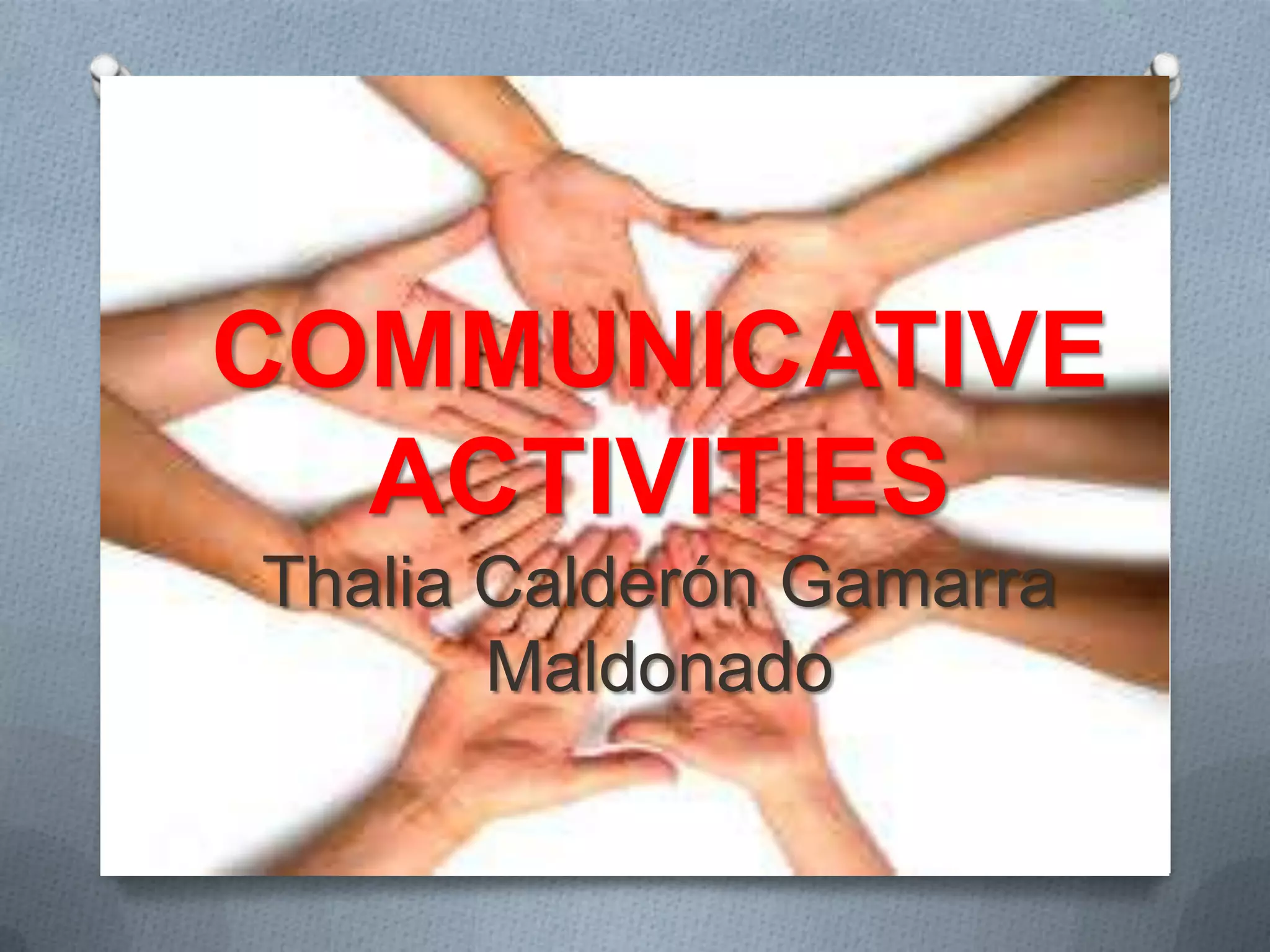 Rocio communicative activities (1) | PPT