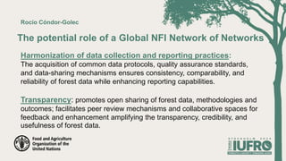 Collaborative Solutions for Reliable Forest Data: The potential role of a Global NFI Network of ...