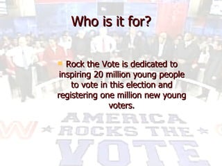 Rock the Vote | PPT