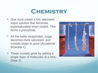 Rock Candy- Chemistry | PPTX