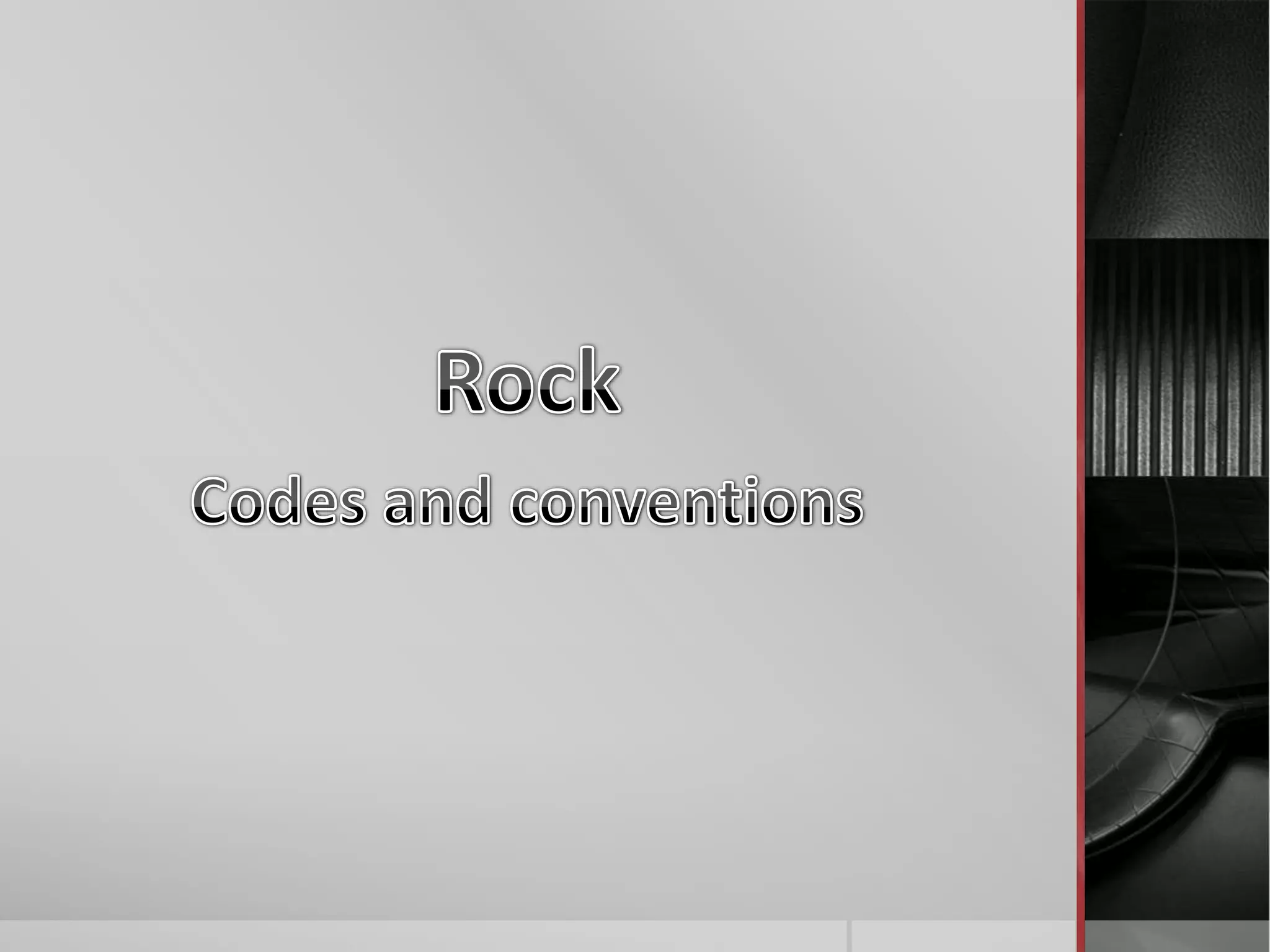 Rock - codes and conventions | PPTX