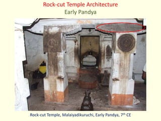 Rock - cut Temples of the Pallavas and Pandyas | PPTX