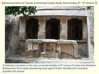 Rock - cut Temples of the Pallavas and Pandyas | PPTX