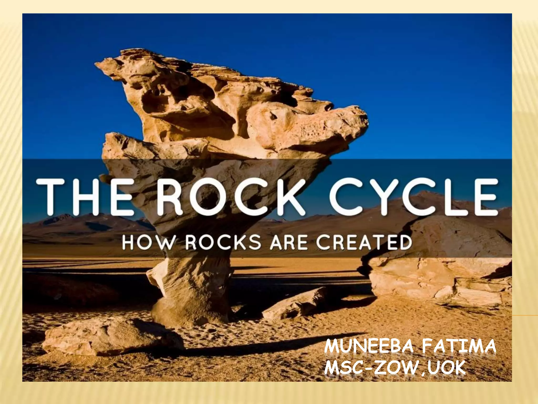 Rock cycle | PPTX | Geology | Science