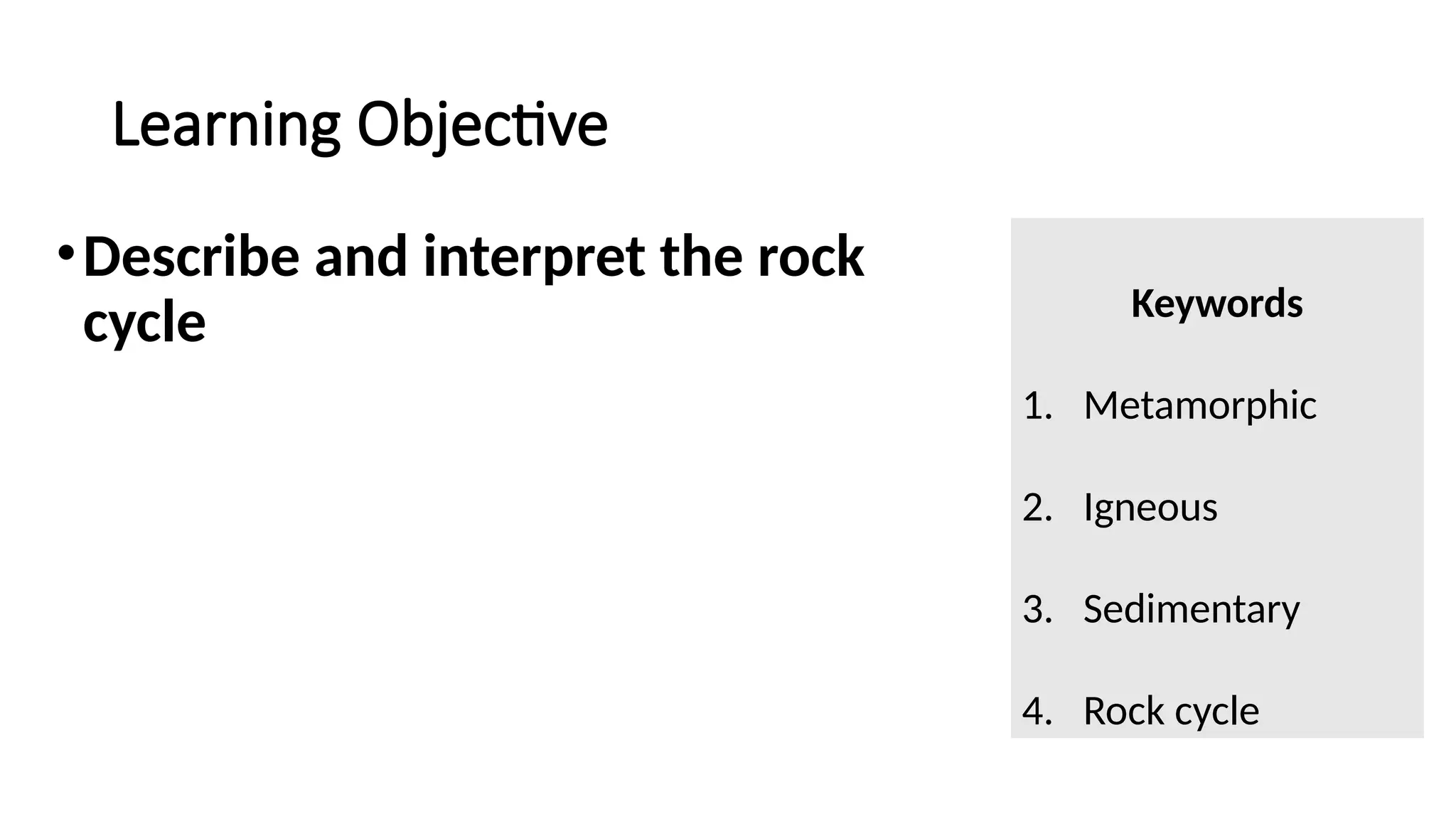 IGCSE ENVIRONMENTAL MANAGEMENT ROCK CYCLE PPT | PPTX