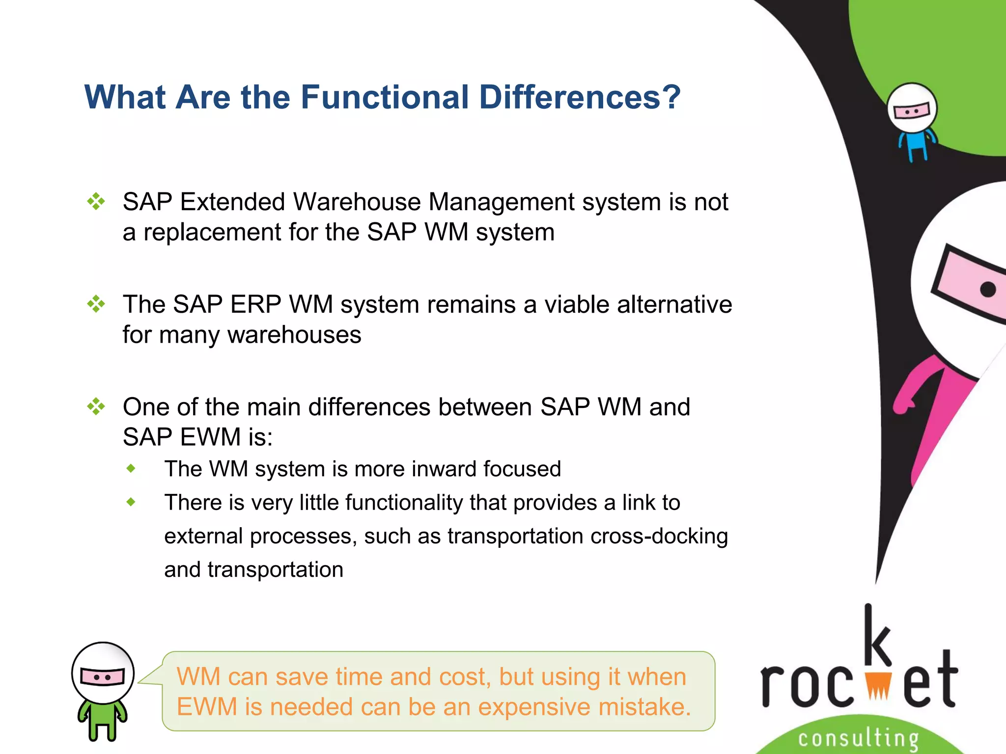 SAP Warehouse Management (SAP WM) or SAP Extended Warehouse Management ...