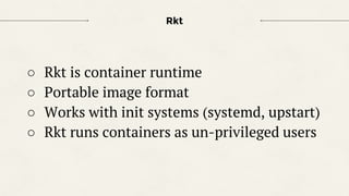Rkt Container Engine | PPT