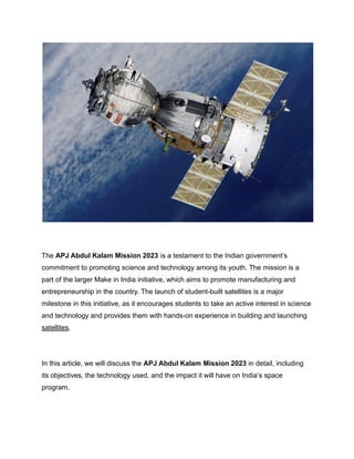 India Launches APJ Abdul Kalam Mission 2023 : Student-Built Satellites ...