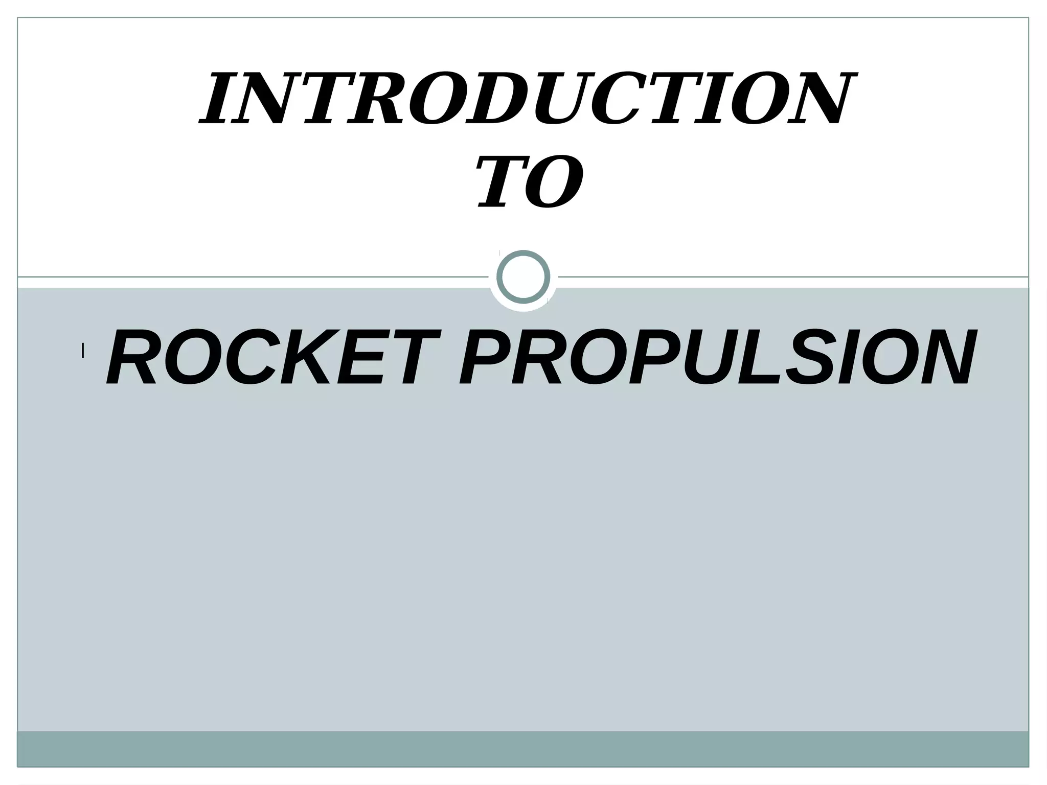 Introduction to Rocket propulsion | PDF