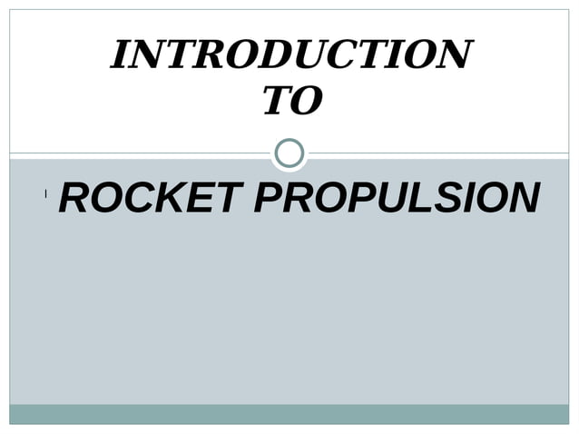 Introduction to Rocket propulsion | PDF