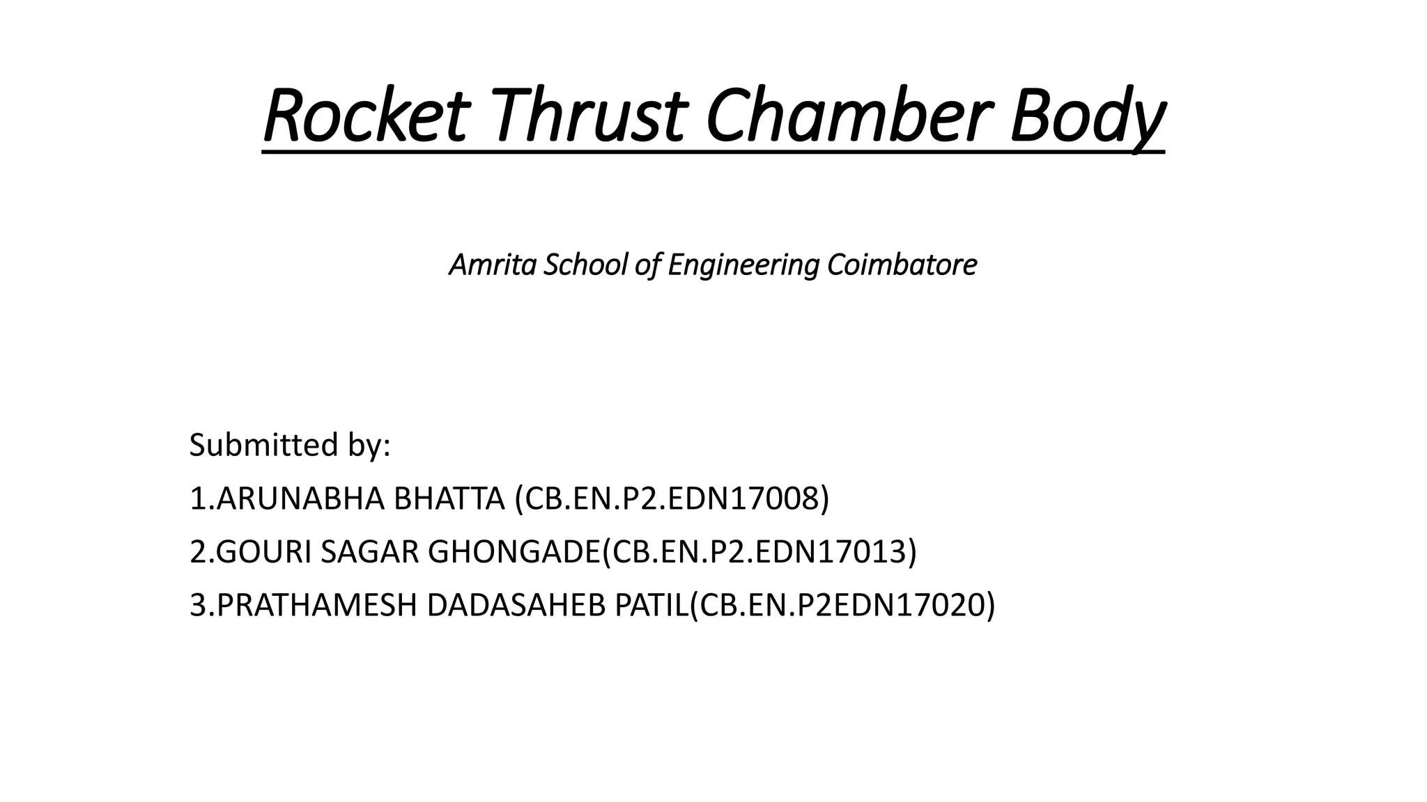 Rocket thrust chamber | PPTX