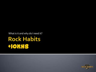 Rock Habits Overview | PPTX