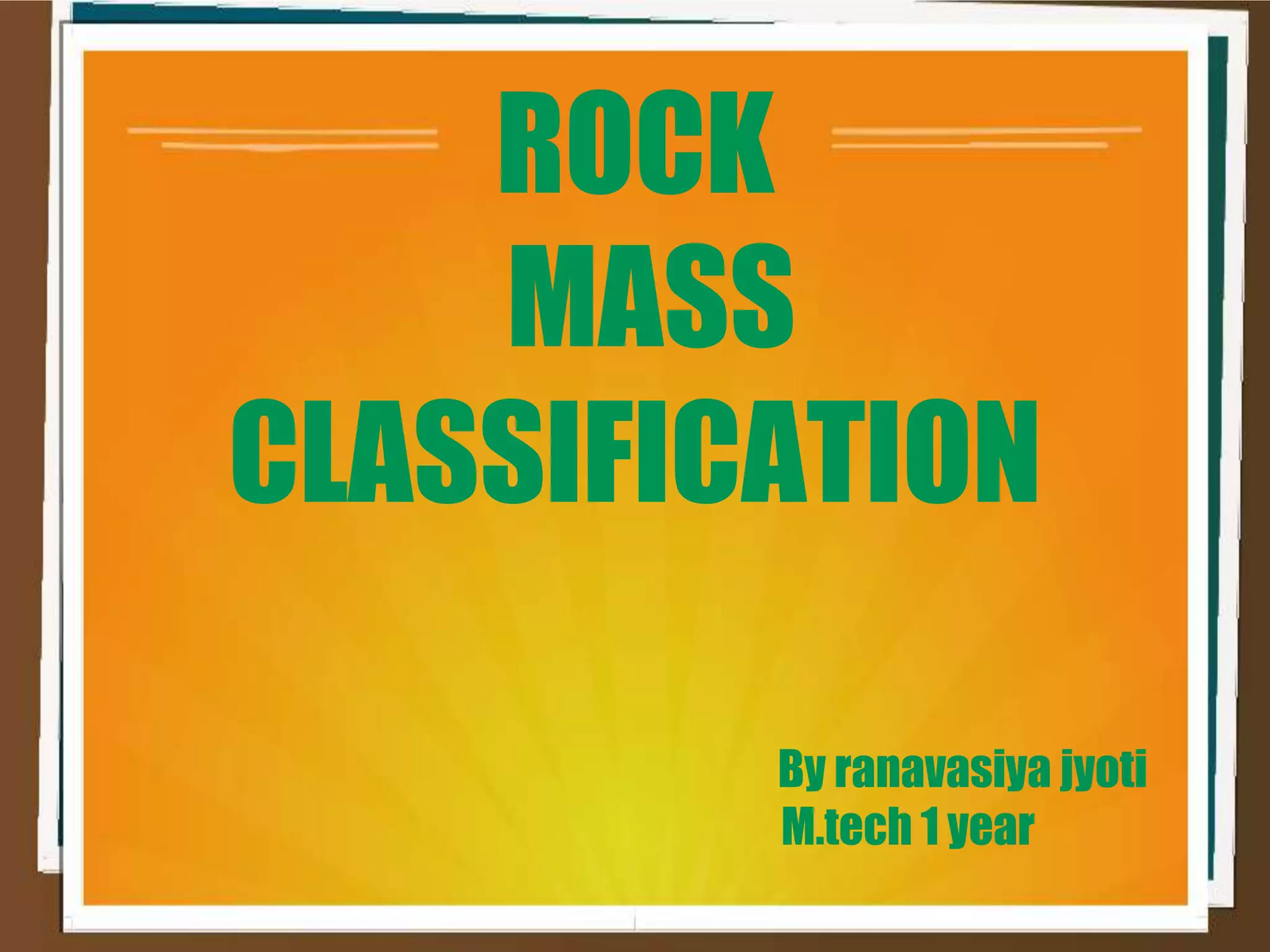 Rock mass classification.odp