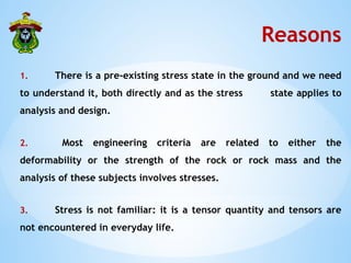 Rock_Mechanics_Stress generaly play a important role in the rocks. | PPTX