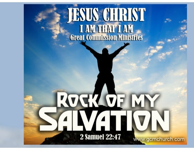 Rock of my salvation