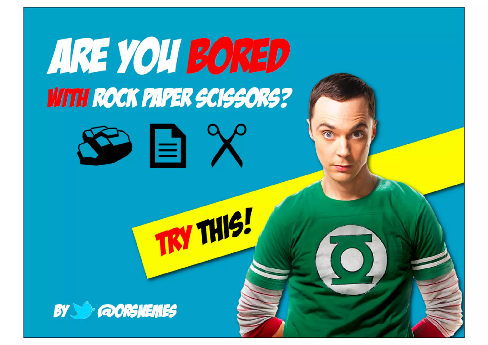 Rock Paper Scissors Lizard Spock by @orsnemes | PPT