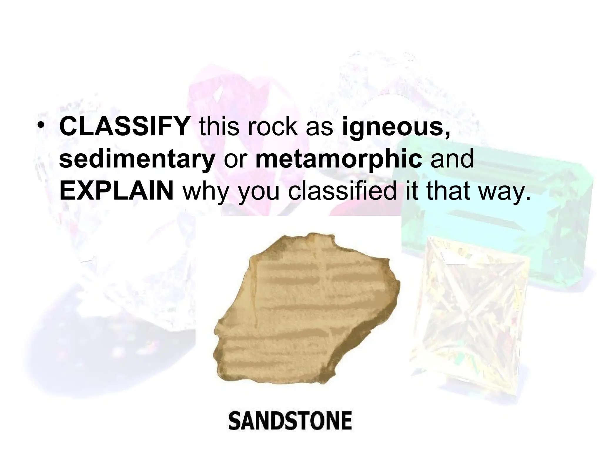 Definition of Rocks and Classification of Rocks | PPT