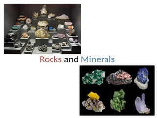 Rocks and Minerals (power point presentation) | PPTX