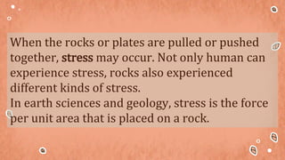 Rock under Stress Honey pearl.pptx