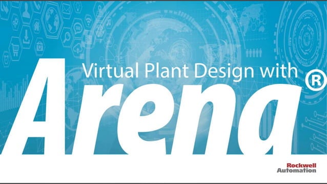 Virtual Plant Design with Arena® Simulation | PPT