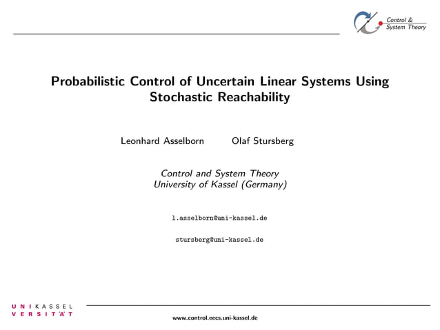 Probabilistic Control of Uncertain Linear Systems Using Stochastic Reachability | PPT