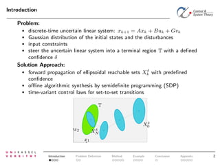 Probabilistic Control of Uncertain Linear Systems Using Stochastic ...