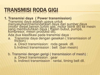 Roda gigi umum (nomenklatur) dan klasifikasi roda gigi | PPTX