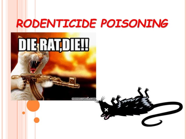 Rodenticide poisoning | PPTX | Digestive Disorders | Diseases and ...
