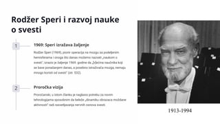 Rodžer Speri i razvoj nauke o svesti.pptx