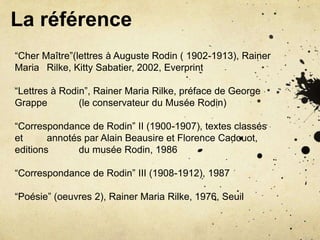 Biographie de Auguste Rodin & Rainer Maria Rilke.ppt