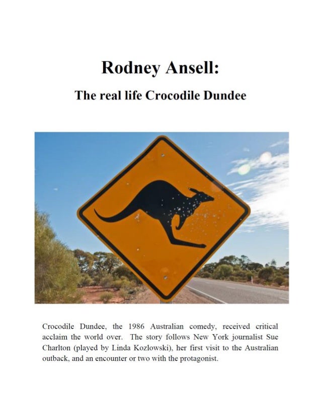 Tony Freeman - Rodney Ansell: The Real Life Crocodile Dundee