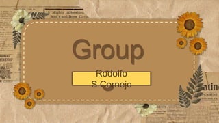 Rodolfo-Cornejo-Group-3.pptx