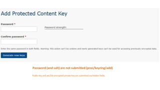 PROTECTED CONTENT: END-TO-END PGP ENCRYPTION FOR DRUPAL | PPT