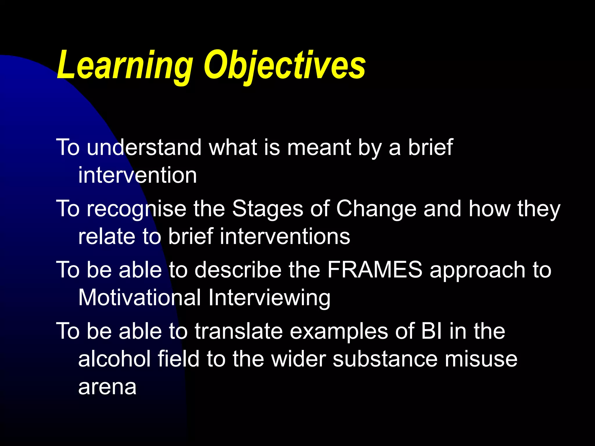 Brief interventions and motivational enhancement therapy for alcohol ...