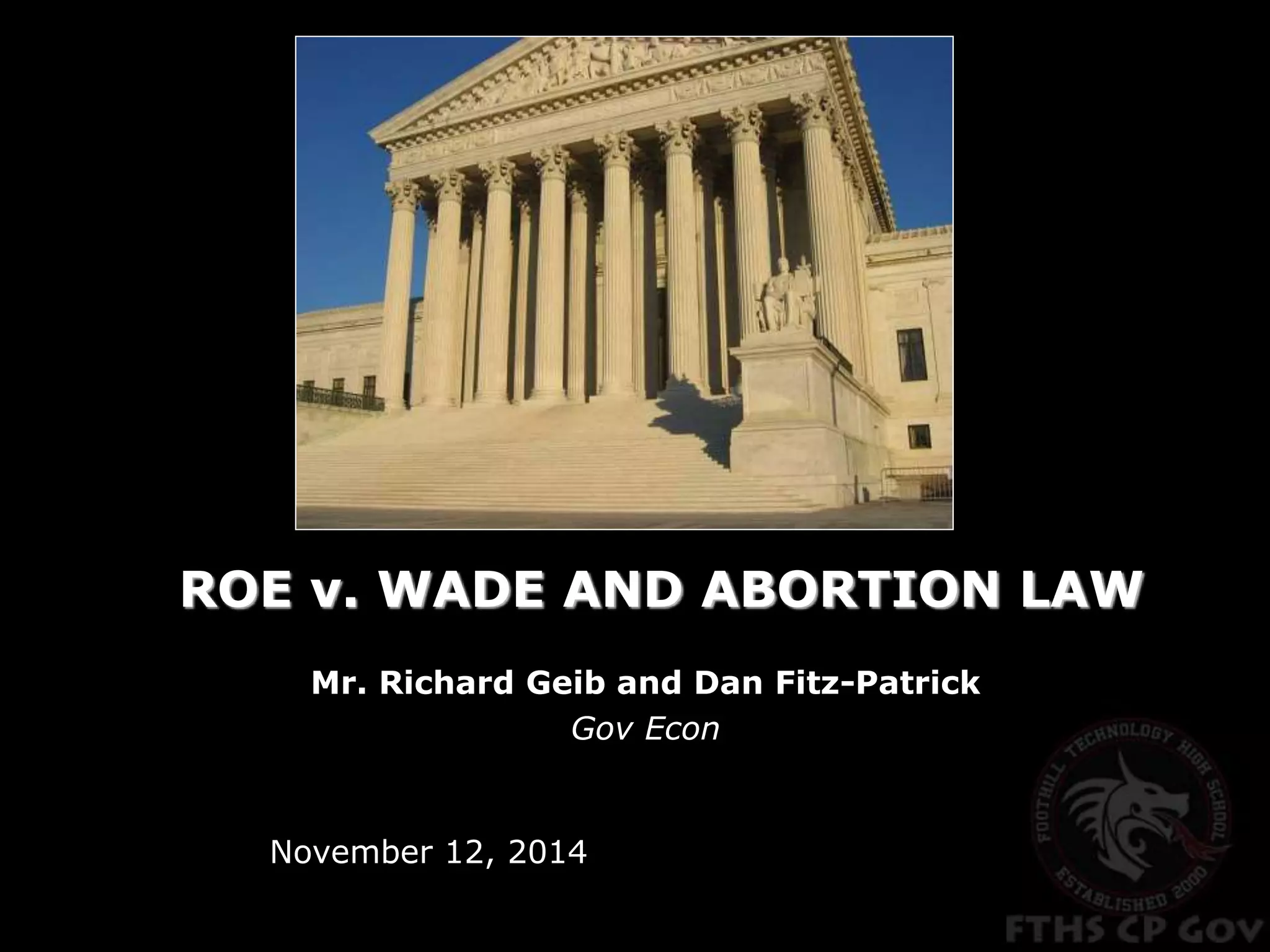 Roe v. Wade: Reproductive Rights and American Law | PPT
