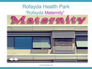 Rofayda Health Park | PPT