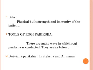 Diffrent types of ROGA AND ROGI PARIKSHA .pptx