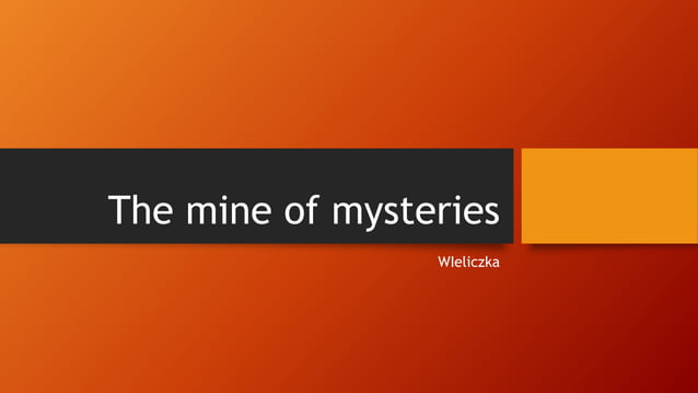 The mine of mysteries by group 3 | PPTX