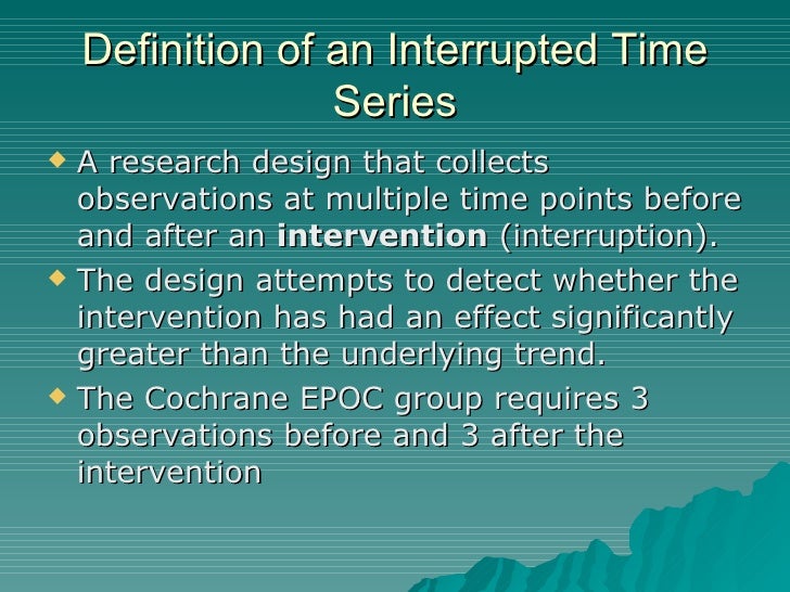 Rcts, Cohort, Case Control and Interrupted Time Series