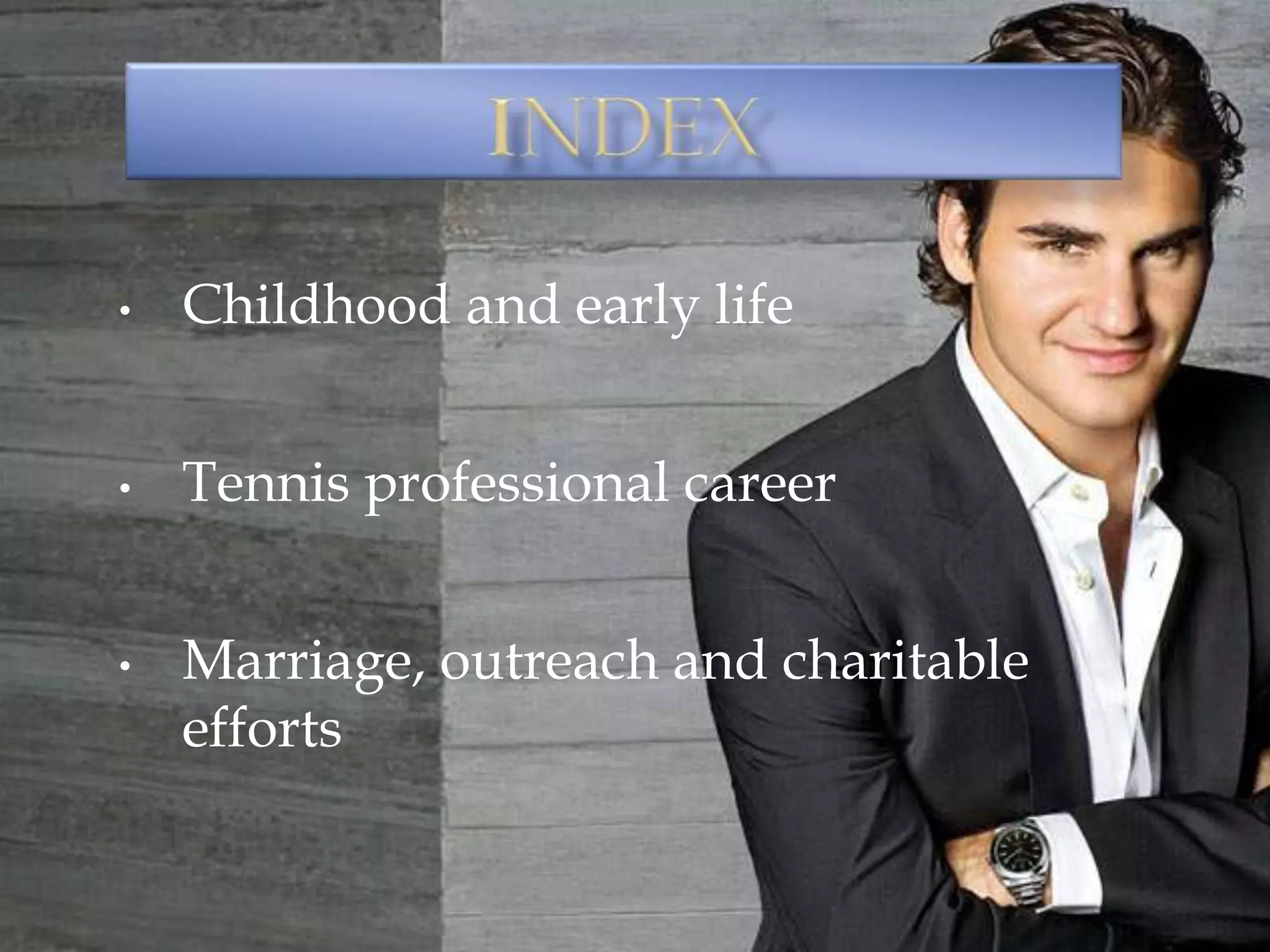 Roger federer – the best of great | PPTX