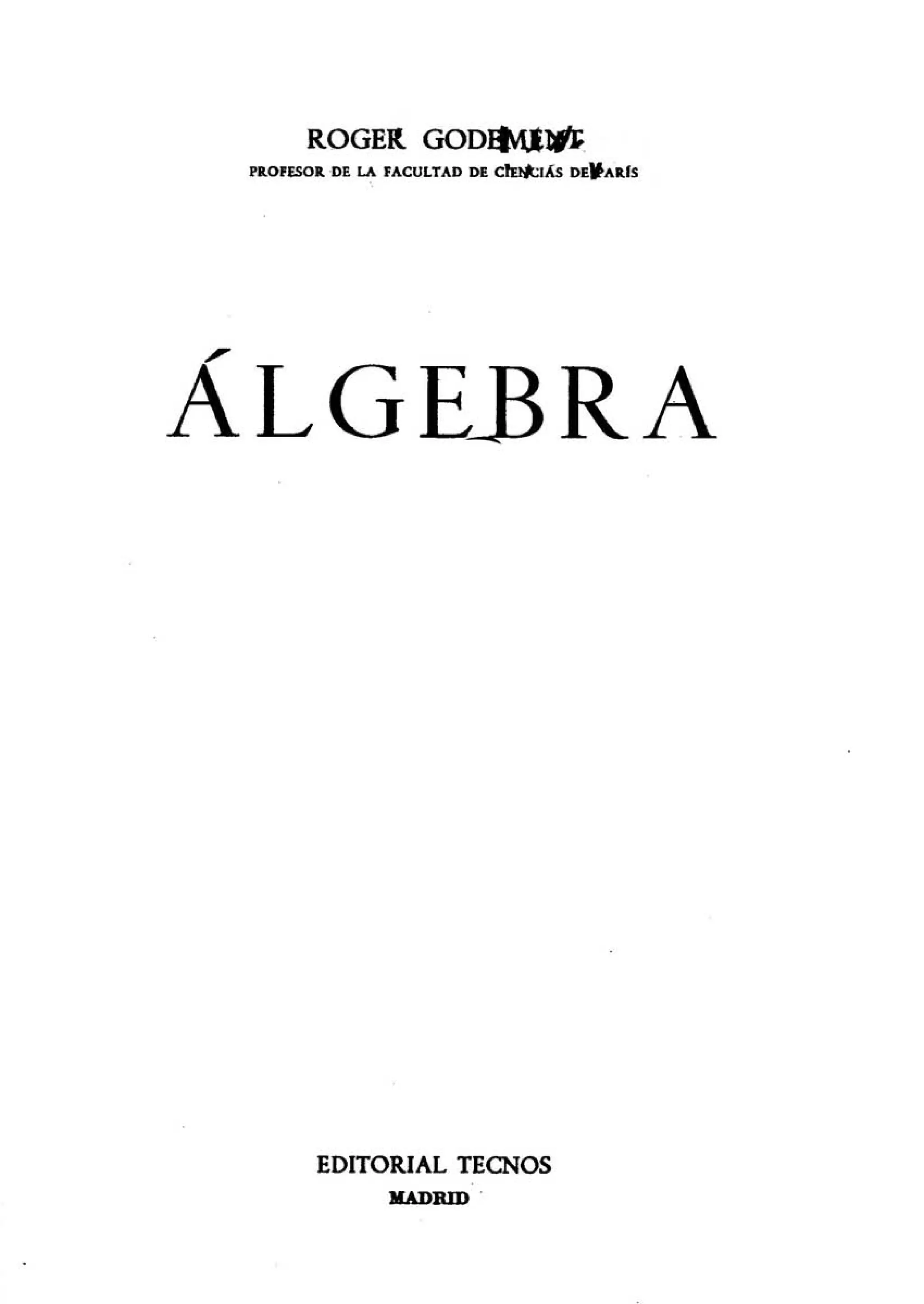 Roger GODEMENT - ÁLGEBRA, 1971.pdf