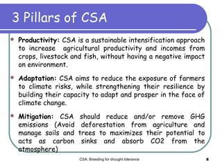 Climate-Smart Agriculture through Adaptation: Development of Drought ...