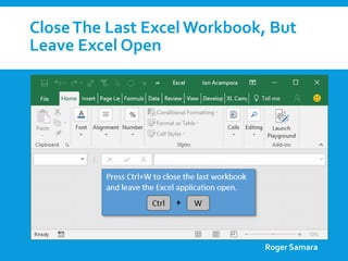 Roger Samara | Microsoft Excel Tips And Shortcuts | PPTX