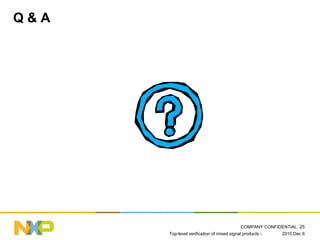 Advanced Methodologies Used for Top-Level Verification of Mixed Signal ...